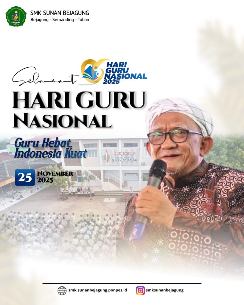 Guru Hebat, Indonesia Kuat: SMK Sunan Bejagung Peringati Hari Guru ...